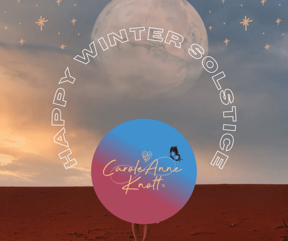Winter Solstice 2022 Rituals - Carole Anne Knott
